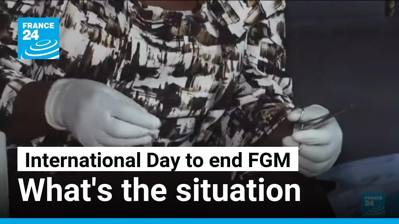 How to end female genital mutilation? UN seeks to eradicate practice by 2030 - France 24